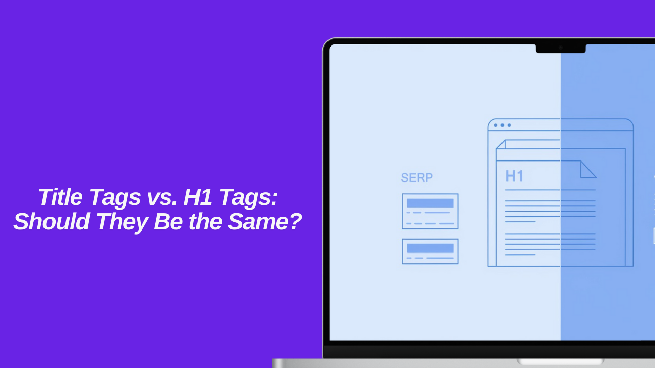 Title vs Header Tags: What is the Difference?