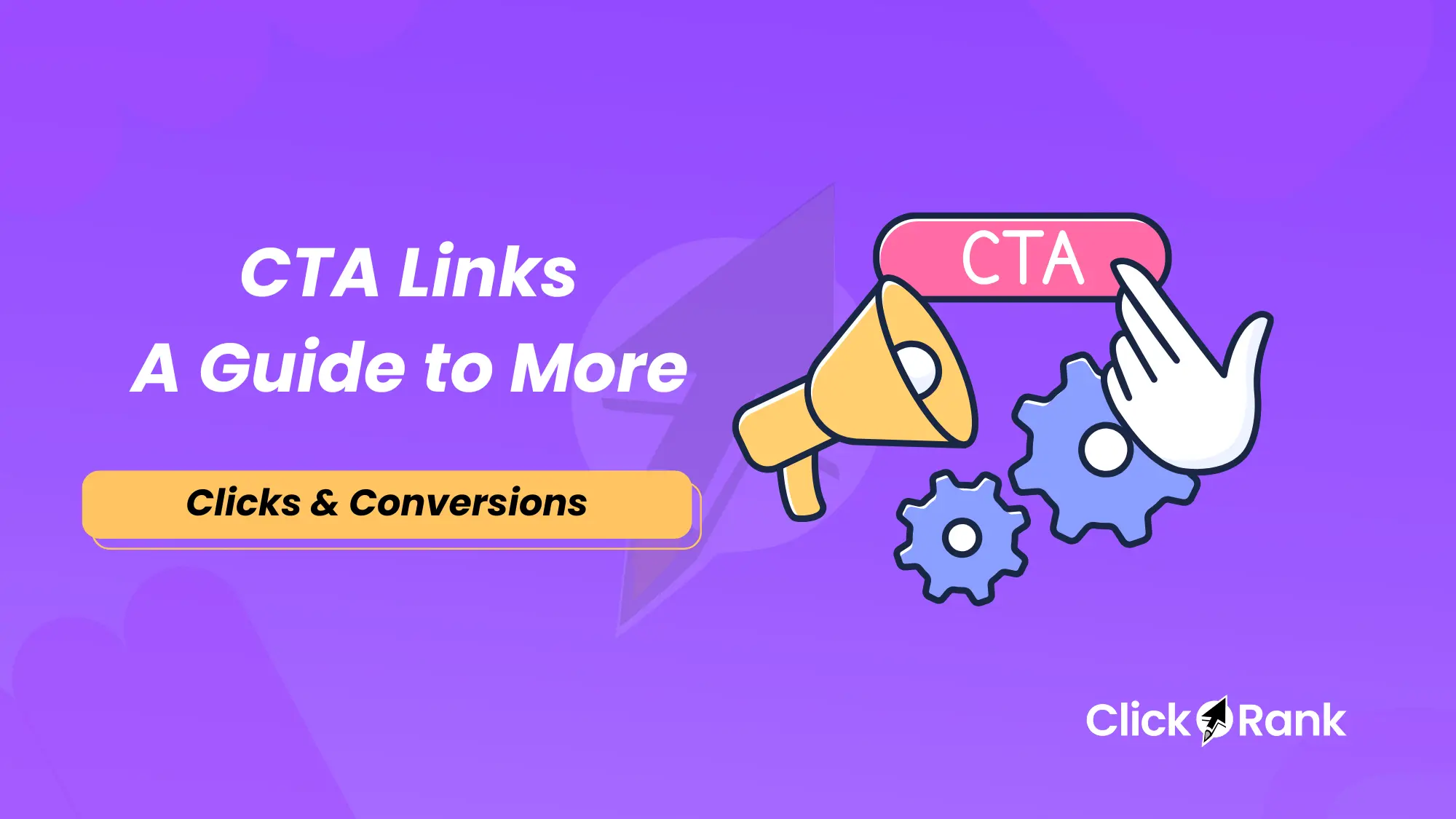 CTA Links Strategies to Boost Conversions in 2026