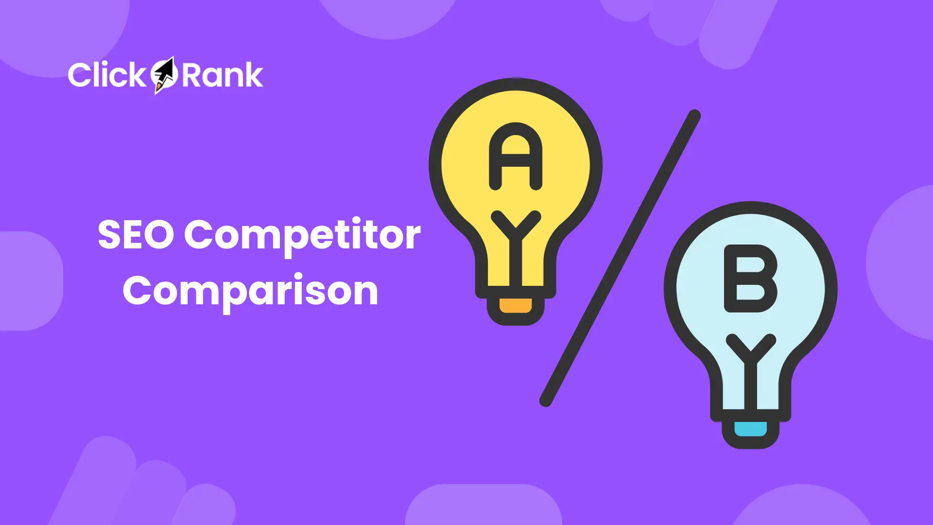 Master SEO Competitor Comparison: A Powerful Guide to Winning in 2026
