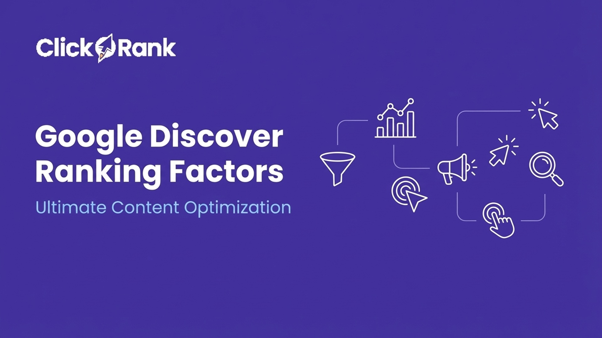 Factores de posicionamiento de Google Discover: Maneras rápidas de ...
